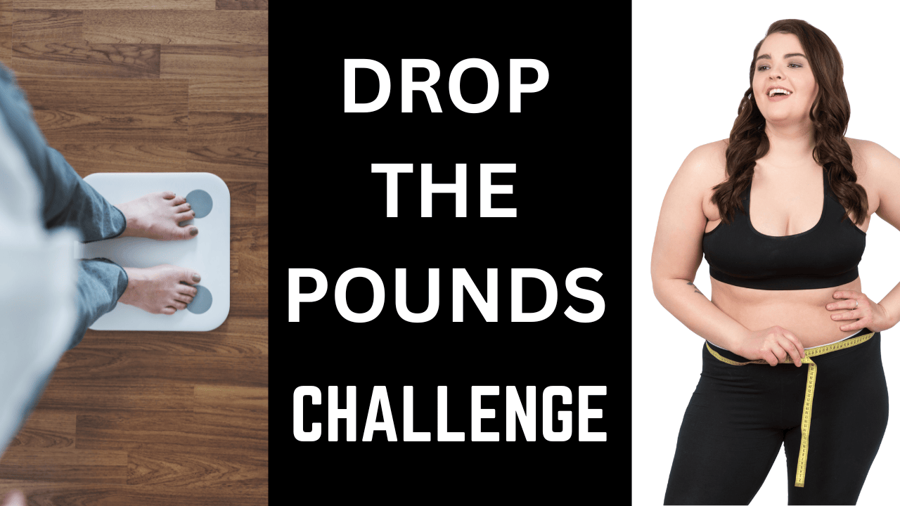 Drop The Pounds Challenge